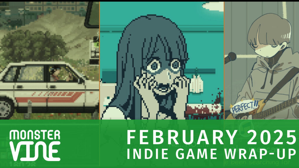 February 2025 Indie Game Wrap-Up: New Releases & Demos - MonsterVine
